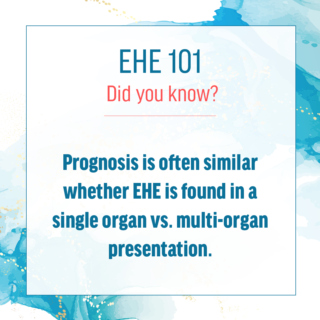 What is Epithelioid Hemangioendothelioma? - The EHE Foundation