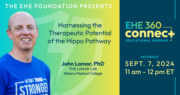 The EHE Foundation - Epithelioid Hemangioendothelioma