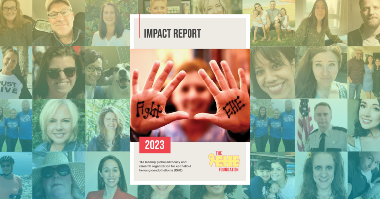 The EHE Foundation - Epithelioid Hemangioendothelioma