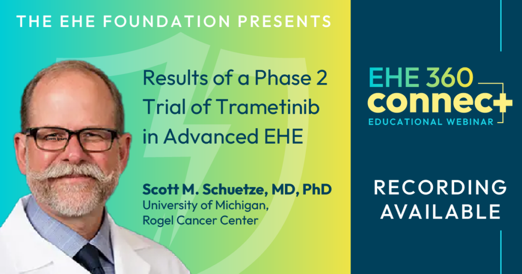The EHE Foundation - Epithelioid Hemangioendothelioma